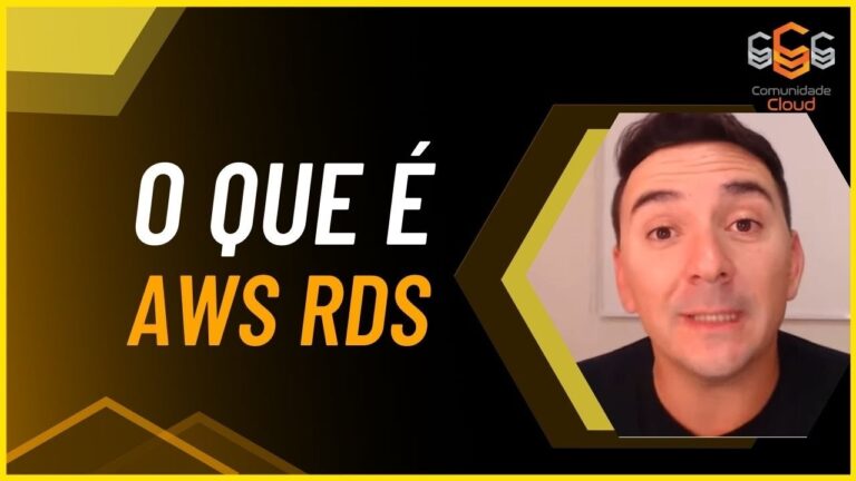 O Que é AWS RDS - Vantagens e Banco de Dados - Cloud Treinamentos