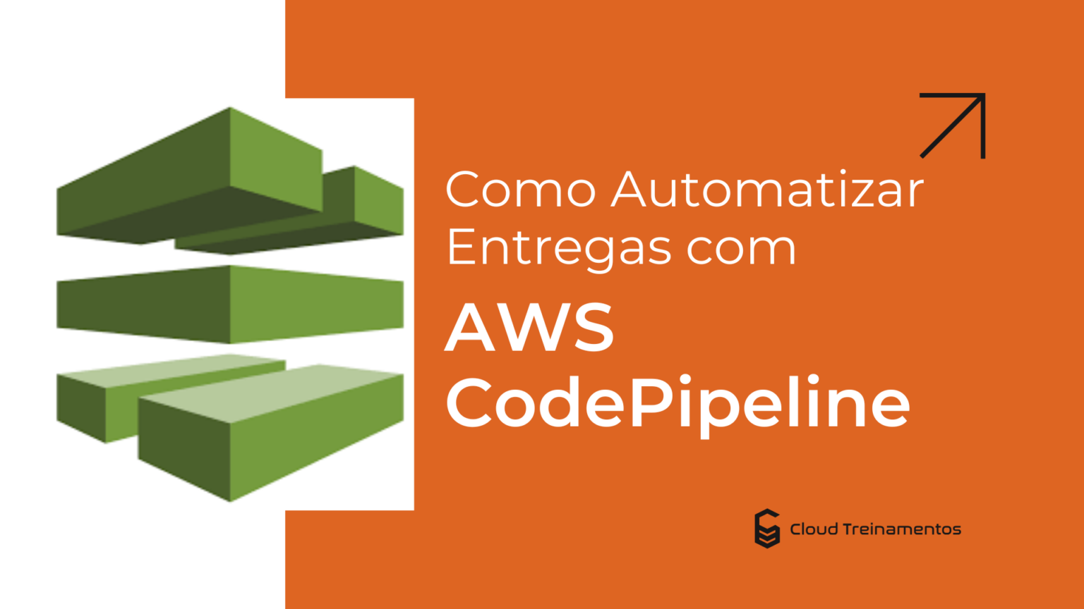 Como Automatizar Entregas com AWS CodePipeline - Cloud Treinamentos